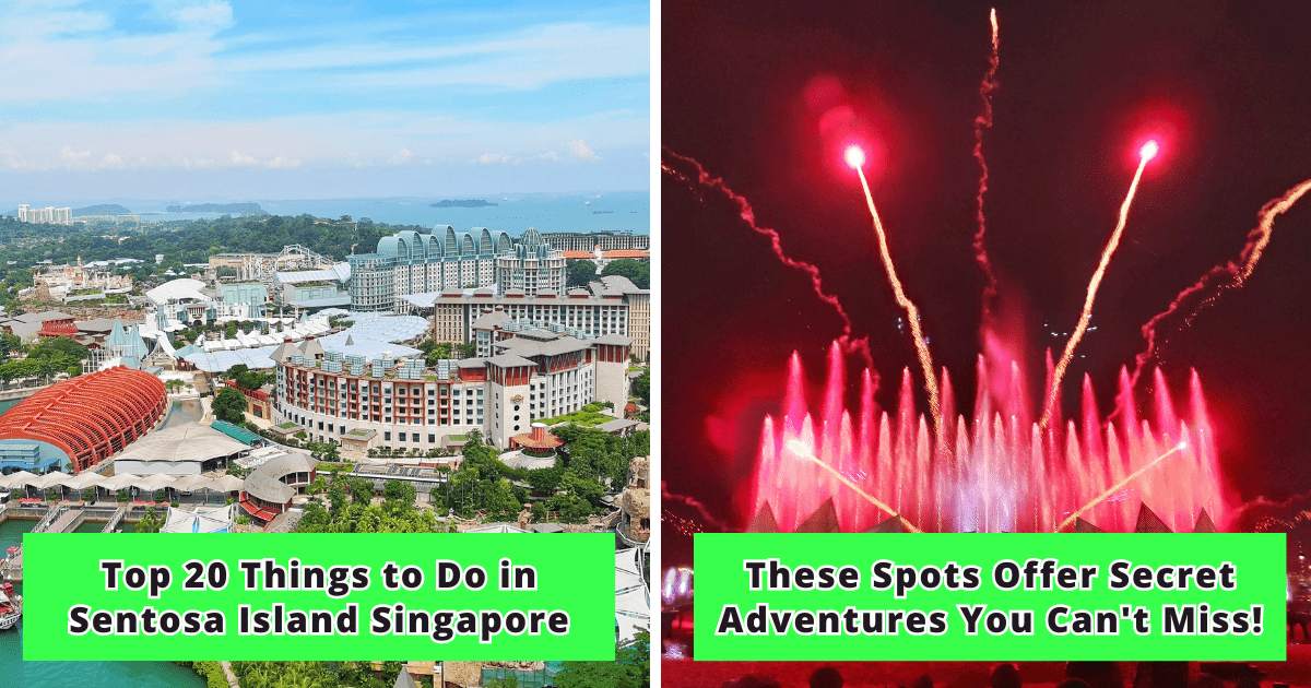 Things to Do in Sentosa Island: 20 Must-Try Activities