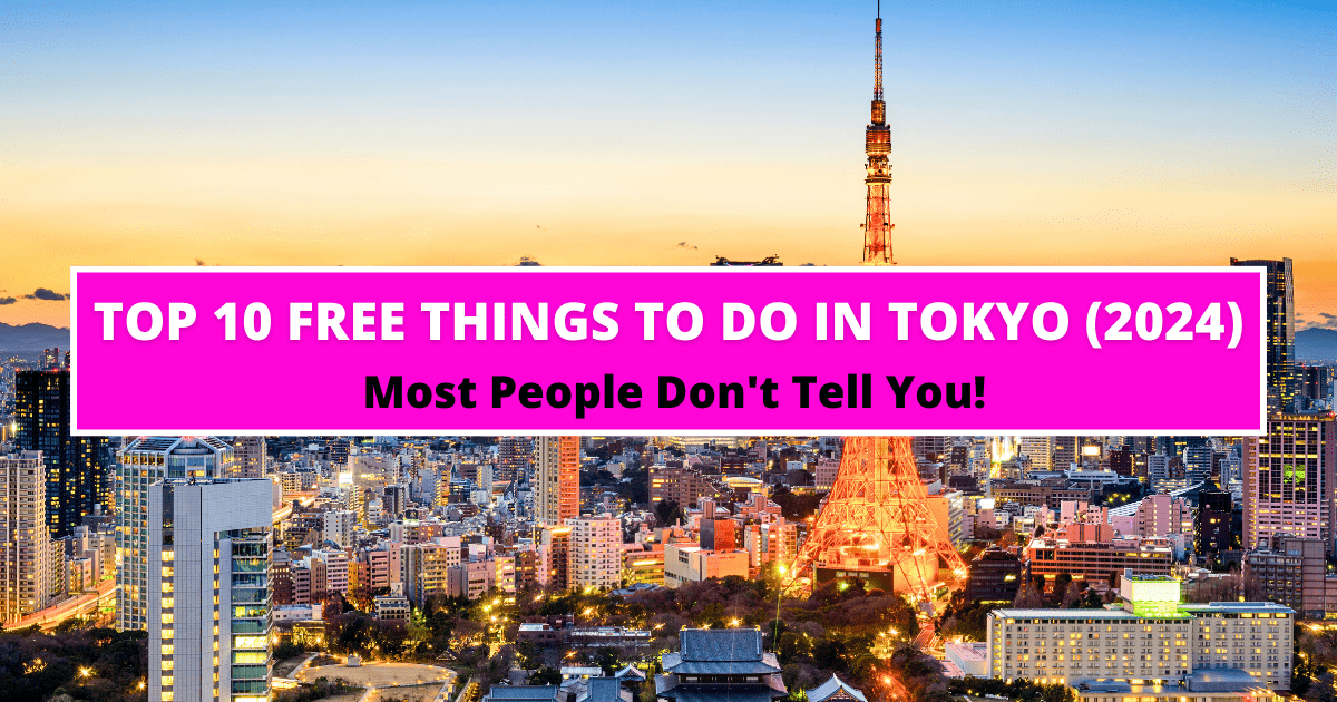 Top 10 Free Things to Do in Tokyo You Won't Believe Are Free