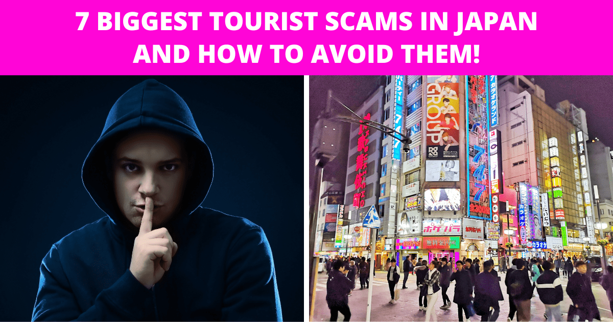 7 Biggest Tourist Scams in Japan and How to Avoid Them!